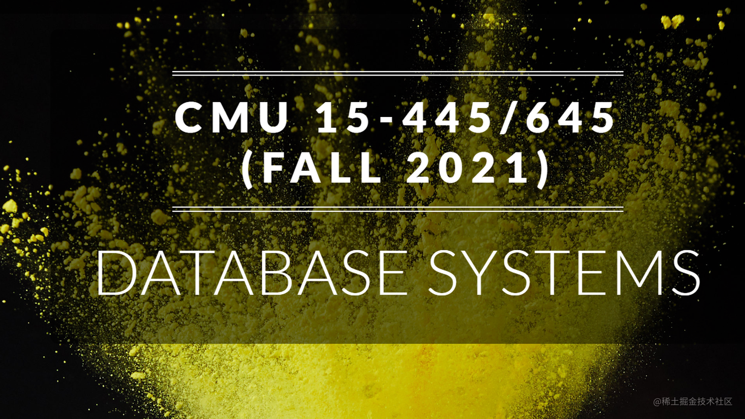 CMU-15445数据库系统导论笔记 —二阶段锁 - 掘金