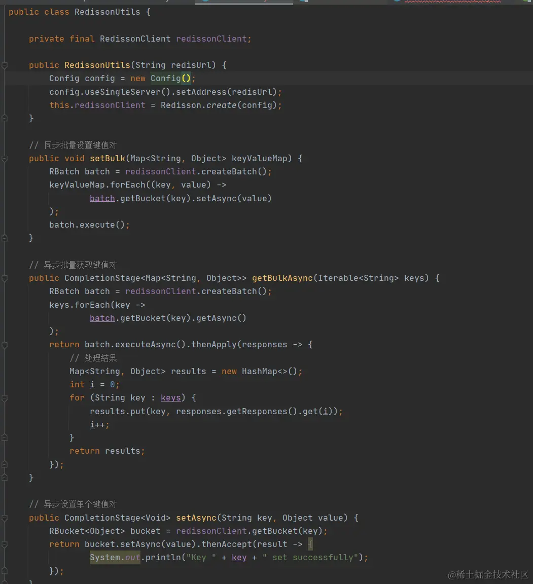 基于Redission 封装的工具类及使用示例1下面是一个简单的 Redisson Java 工具类示例，它包含了批量操 - 掘金