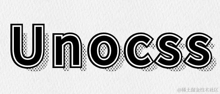 一文读懂 UnoCSS：手牵手入门教程〔1〕背景 公司准备对之前的一个非前后端分离项目进行UI的全面改版，借此机会直接使 - 掘金